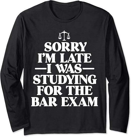 Law School Graduation Gifts For Her Him Lawyer Bar Exam Long Sleeve T Shirt Amazon co uk Clothing law-school-graduation-gifts-for-her-him-lawyer-bar-exam-long-sleeve-t-shirt-amazon-co-uk-clothing